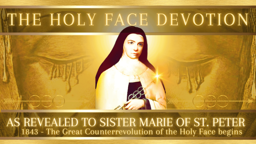 THE HOLY FACE DEVOTION – CATHOLIC ARROWS